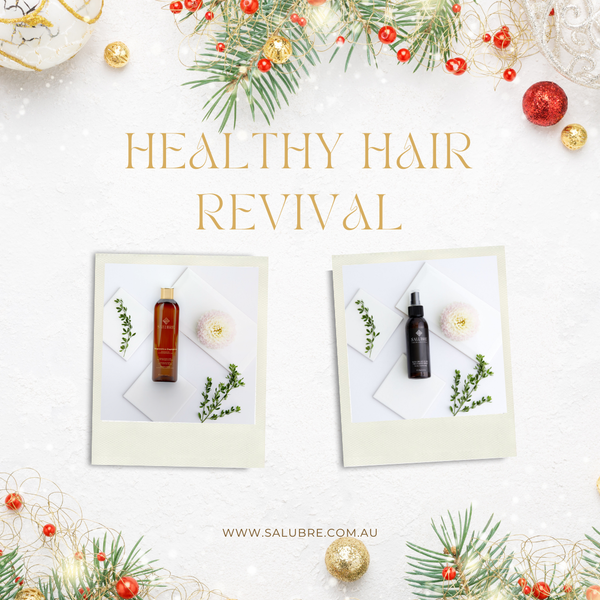Healthy Hair Revival - Salubre Skincare